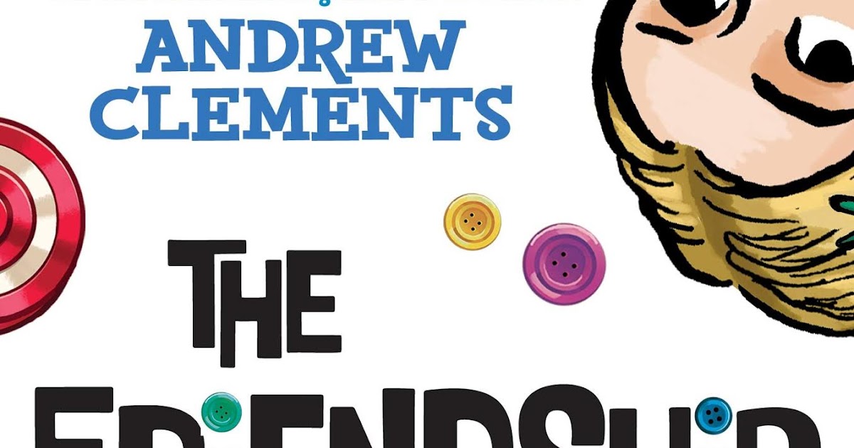 The Mary Reader: The Friendship War By Andrew Clements