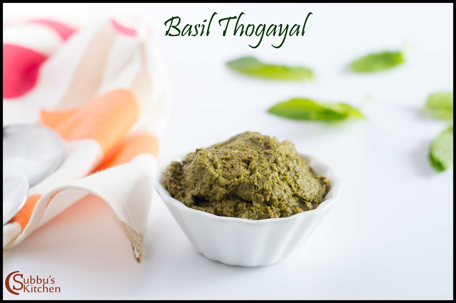 Basil Thogayal Recipe | Basil Thuvayal - Subbus Kitchen