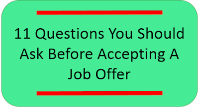 The Tomorrow Beckons: 11 Questions To Ask Before You Accept A Job Offer