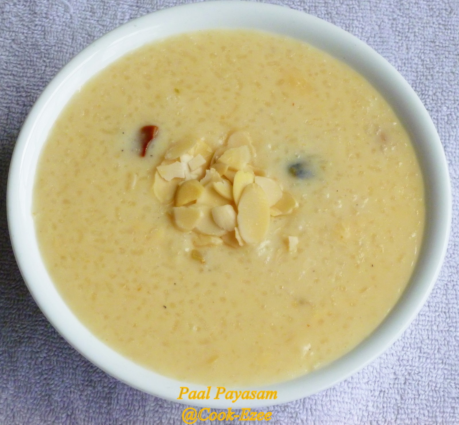 COOK-EZEE: Paal Payasam/Rice Kheer/Rice Pudding and My 100th Post