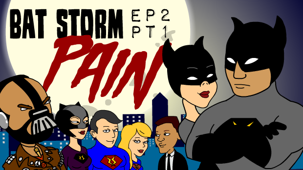 Bat Storm Episode 2, Part 1 Finally on GoAnimate