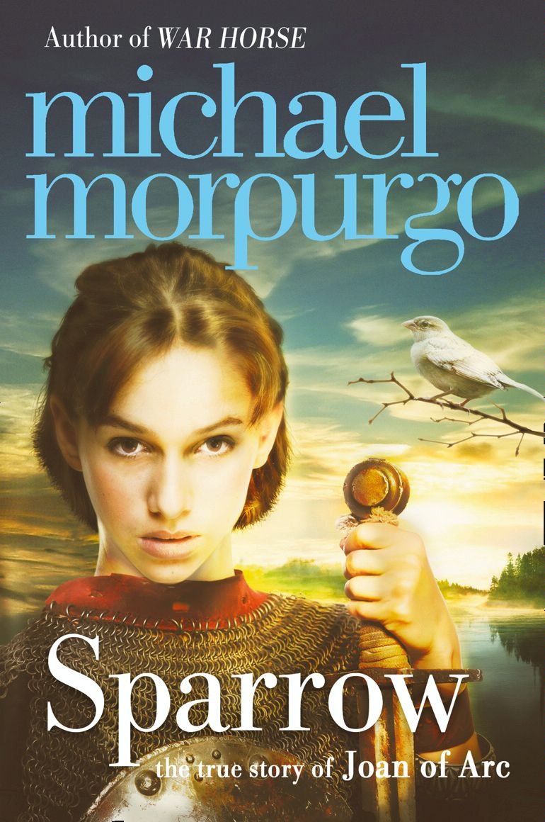 LibrisNotes: Sparrow: the true story of Joan of Arc by Michael Morpurgo