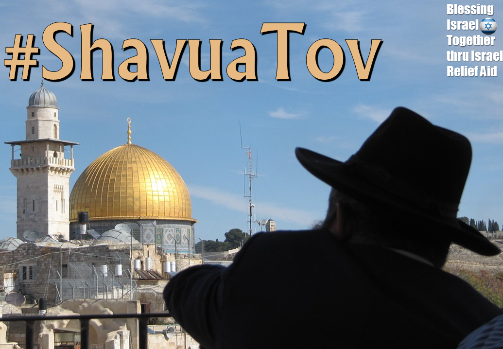 Blessing Israel Together: Shavua TovBlessing Israel Together