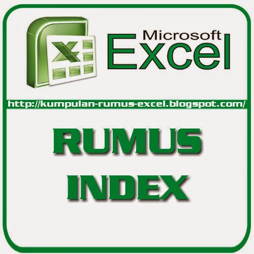 Rumus INDEX | Kumpulan Rumus dan Fungsi Excel