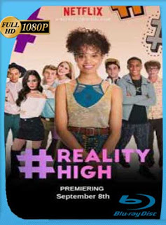 #REALITYHIGH (2017) HD [1080p] Latino sinopsis Trailer