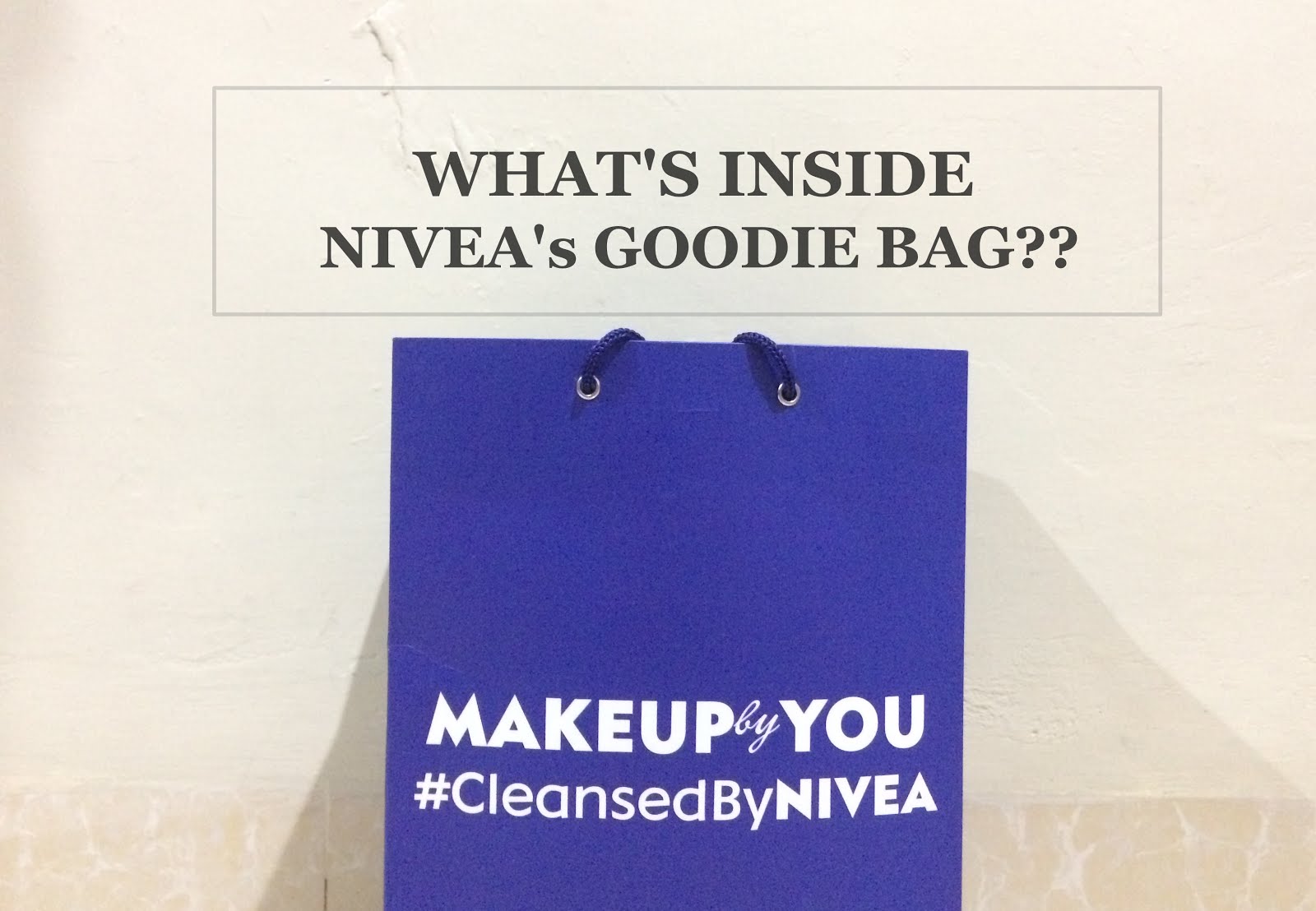 WHAT'S INSIDE NIVEA'S GOODIE BAG?