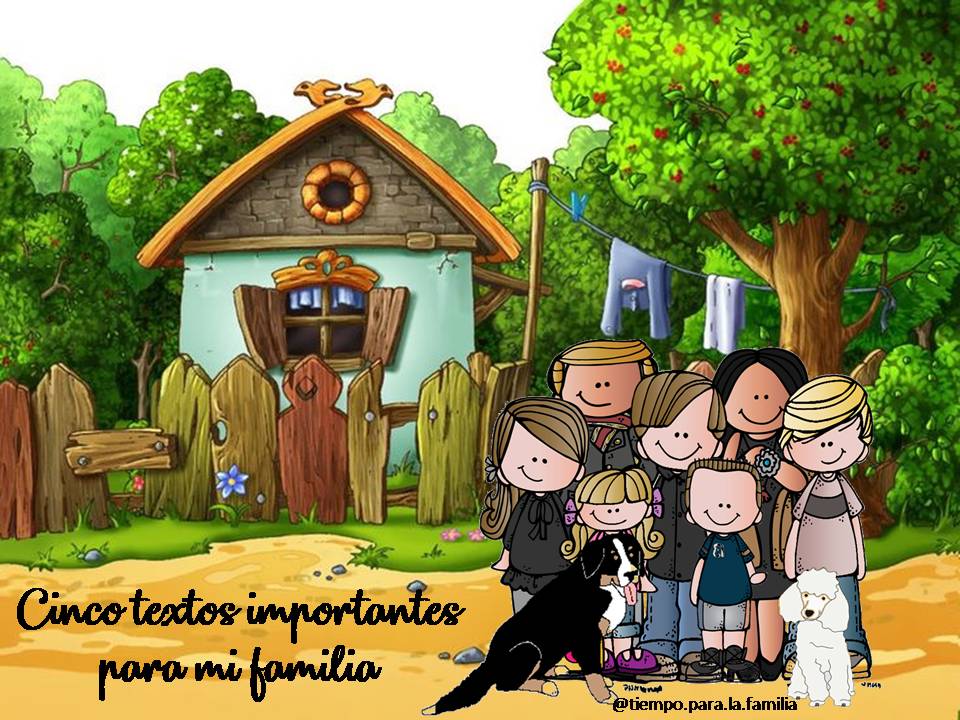 Cinco textos importantes para mi familia
