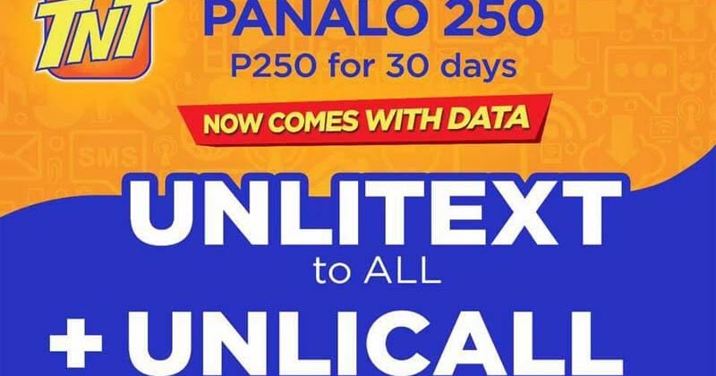 TNT P250 Panalo 250 - 30 days Unlitexts to All, Unli Call and 1GB of Data