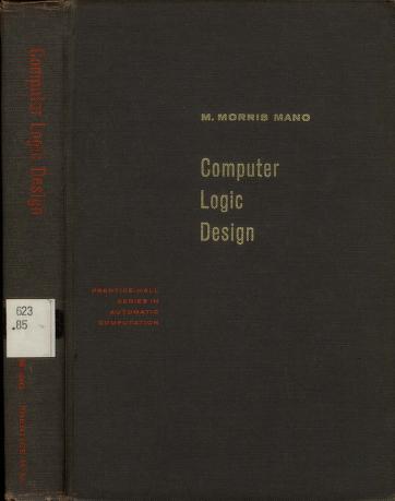 Computer Logic Design - by M. Morris Mano - 1972 - Edition Prentice ...