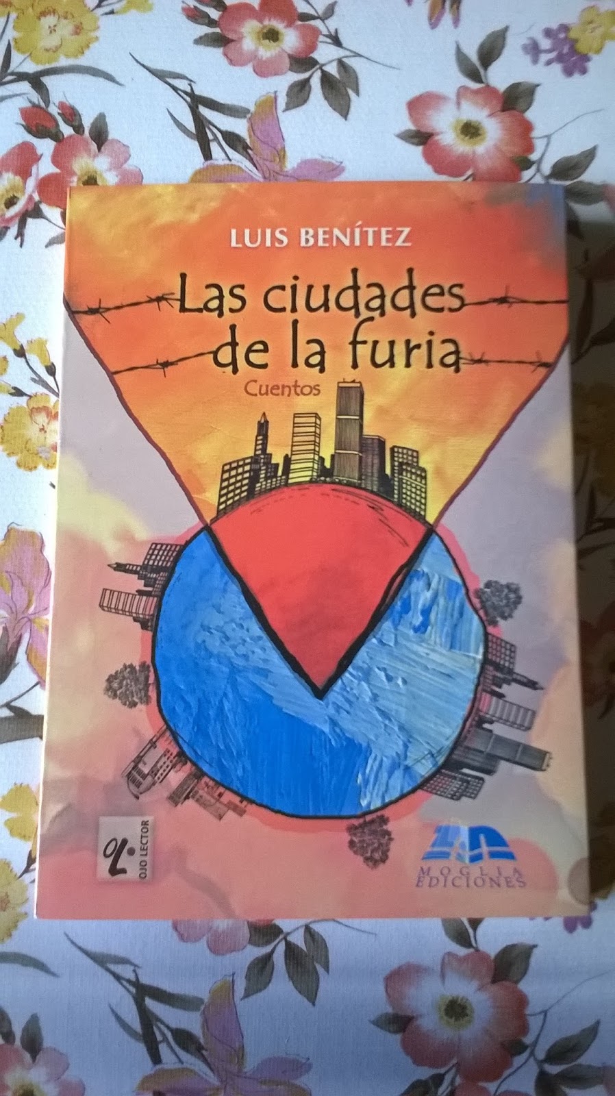 Sol de Echesortu: Reseña: Las ciudades de la furia (Luis Benítez) Sol de Echesortu: Reseña: Las ciudades de la furia (Luis Benítez)