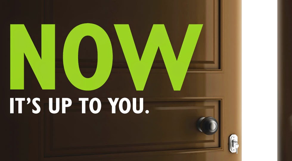 IT'S UP TO YOU TO DECIDE NOW?