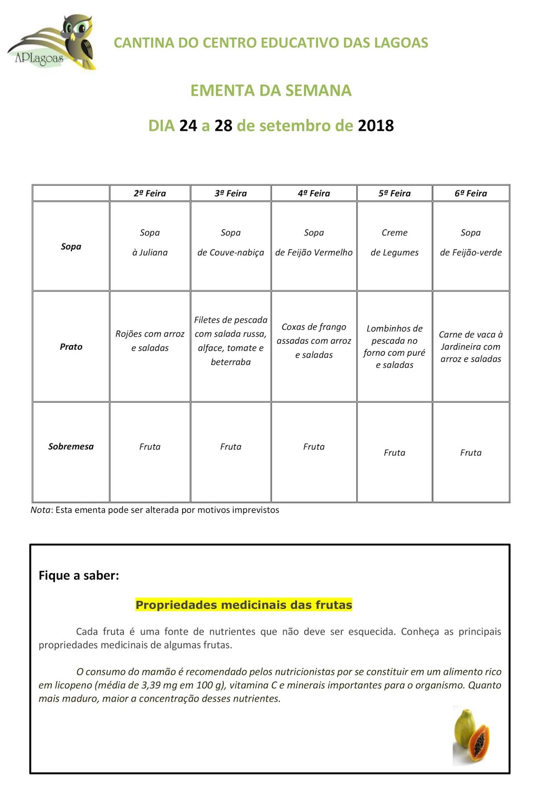 Centro Educativo das Lagoas: Ementa da semana - 24 a 28 de setembro