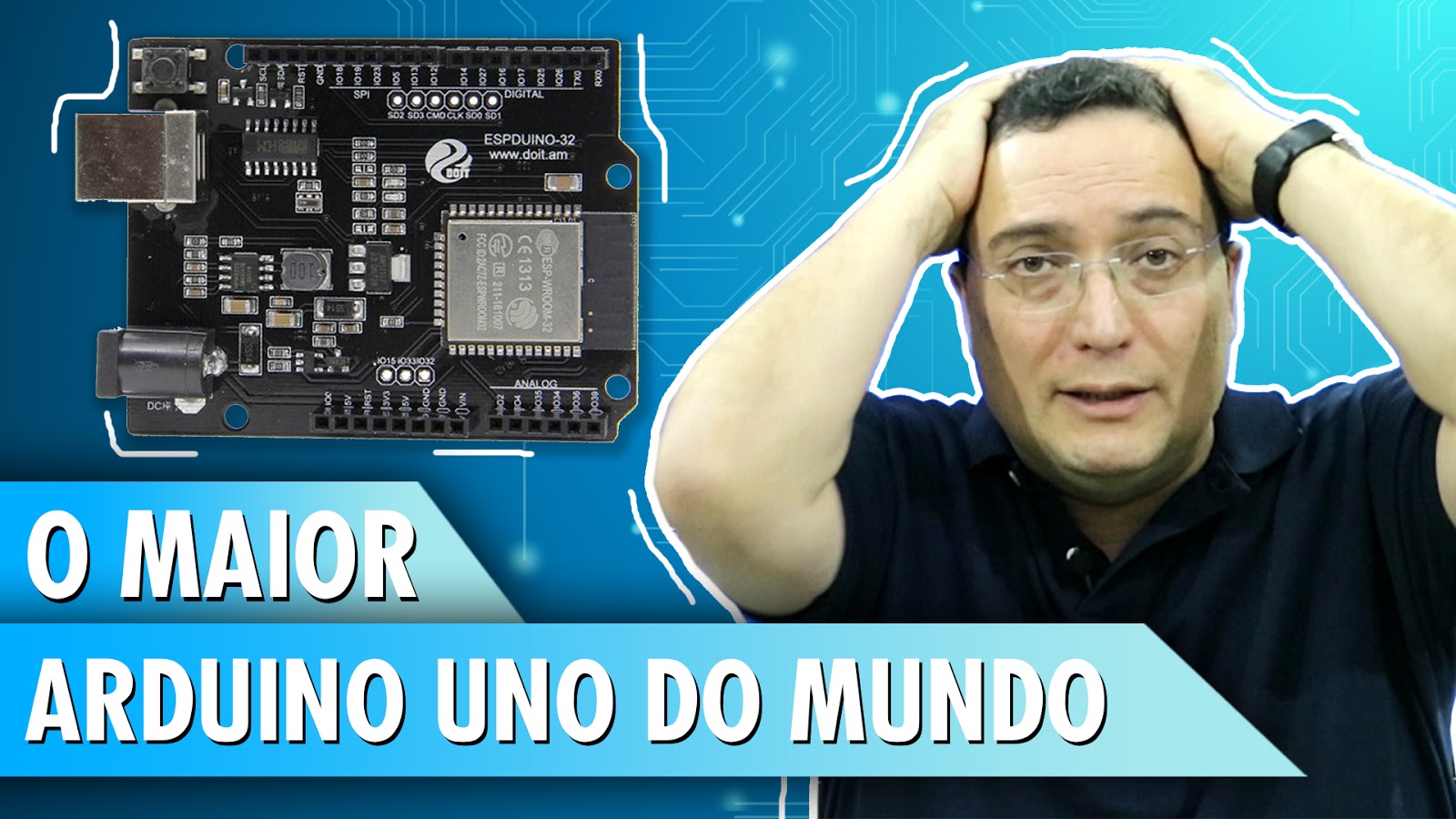 O Maior Arduino UNO do Mundo - Fernando K Tecnologia