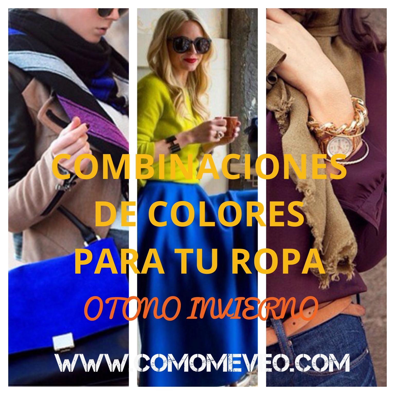 Cómo me veo: Combinación de colores en tu ropa