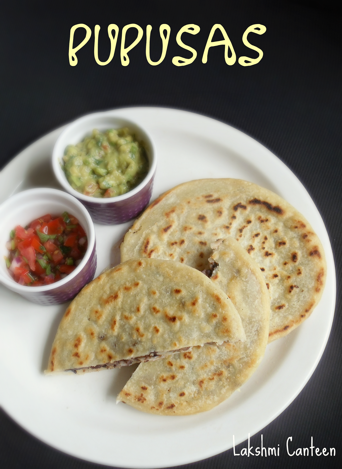 Lakshmi Canteen: Vegetarian Pupusas