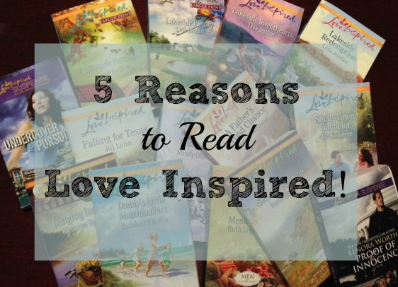 Love Inspired: A Story for Every Reader: 5 Reasons to Read Love ...