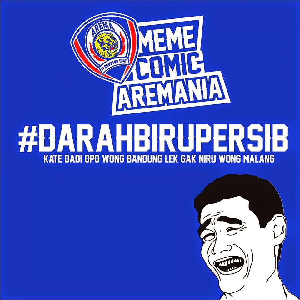 darah biru persib? ~ Meme Comic Aremania