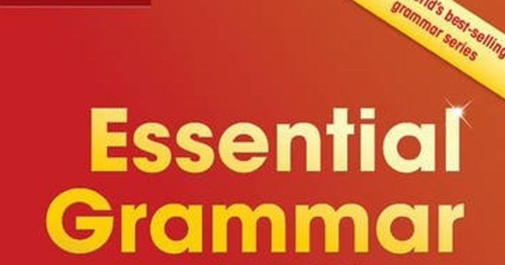 CAMBRIDGE - ESSENTIAL GRAMMAR IN USE