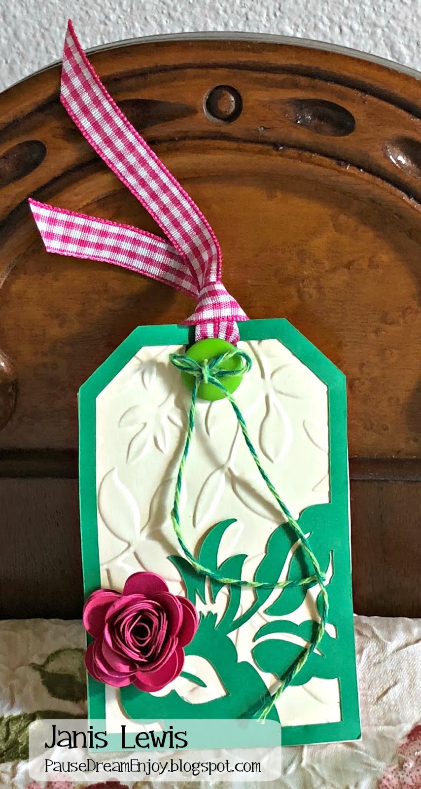 Pause Dream Enjoy: Rose Tag