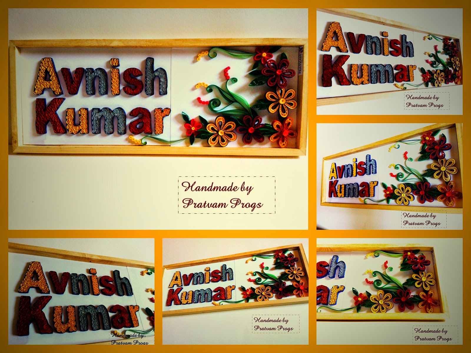 PRATVAM PROGS: Personalised Quilled Name plaques!!!