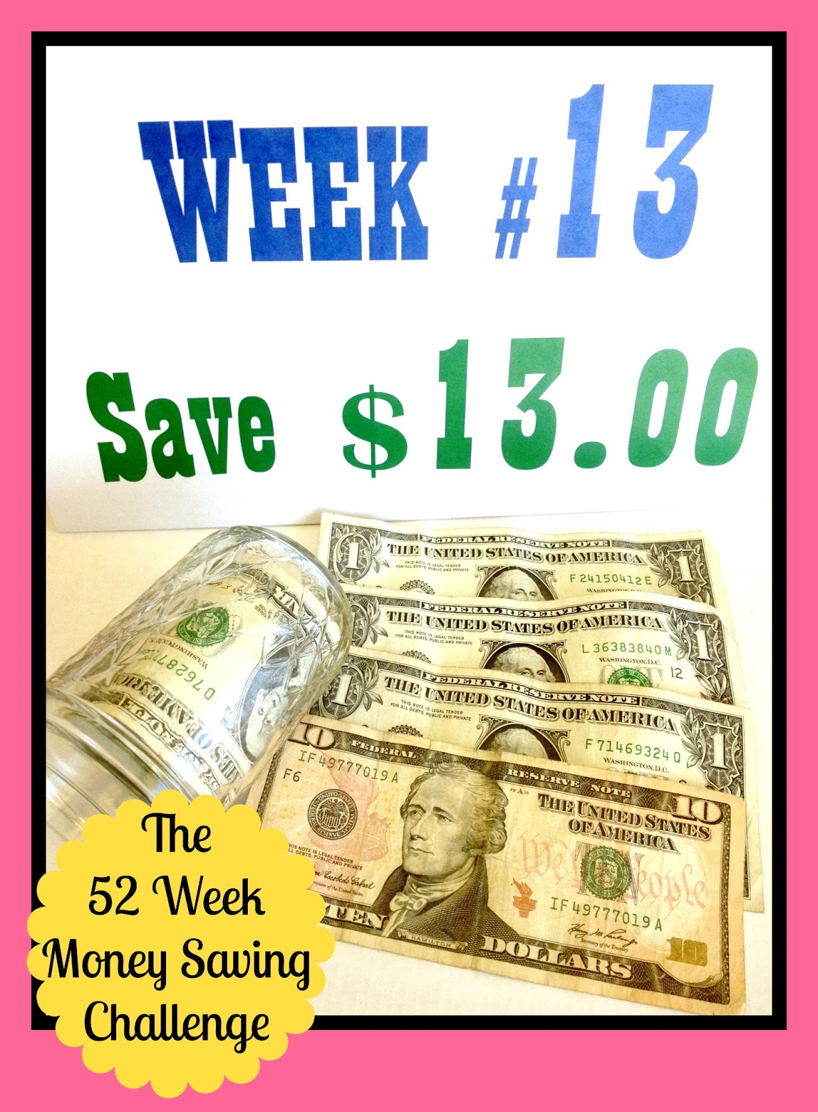 fresh juniper: The 52 Week Money Saving Challenge - Week #13