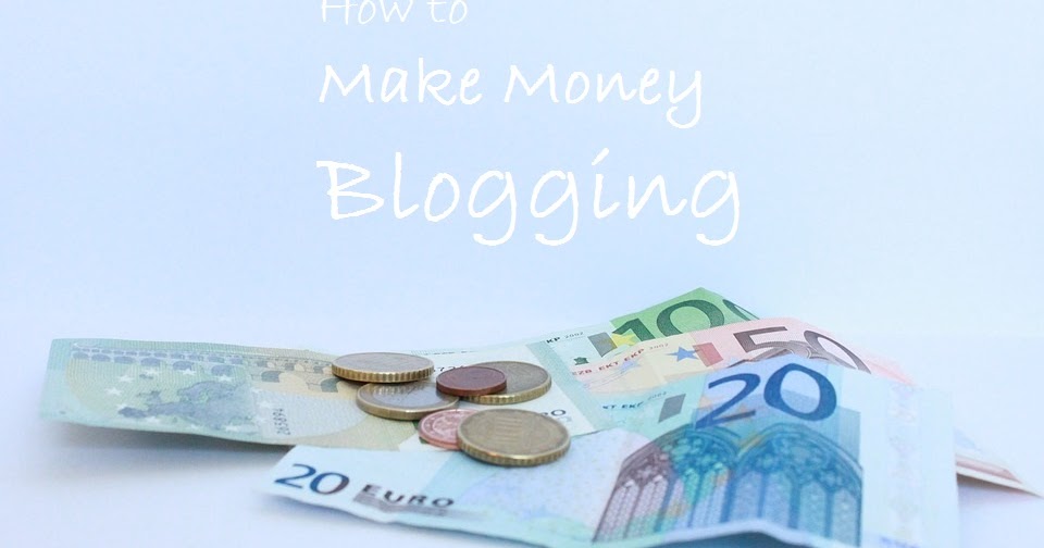 How to Make Money Blogging