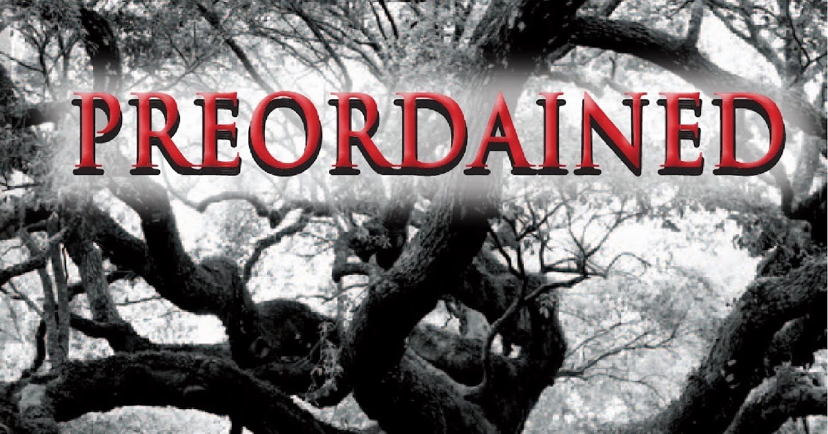 An Excerpt: Preordained