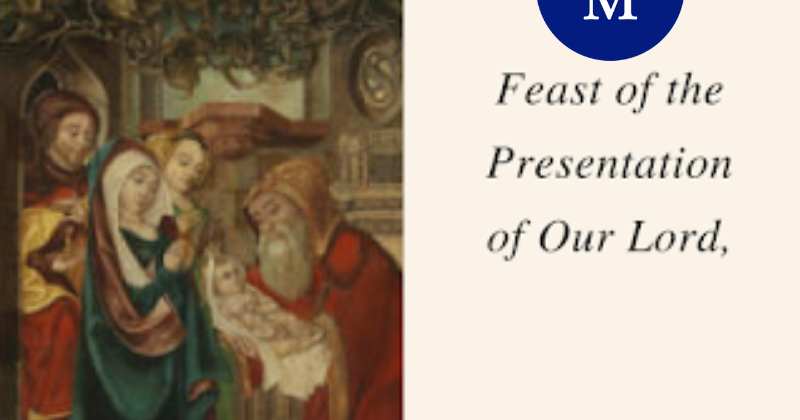 Feast of Presentation of the Lord or Candlemas - Go to Mary