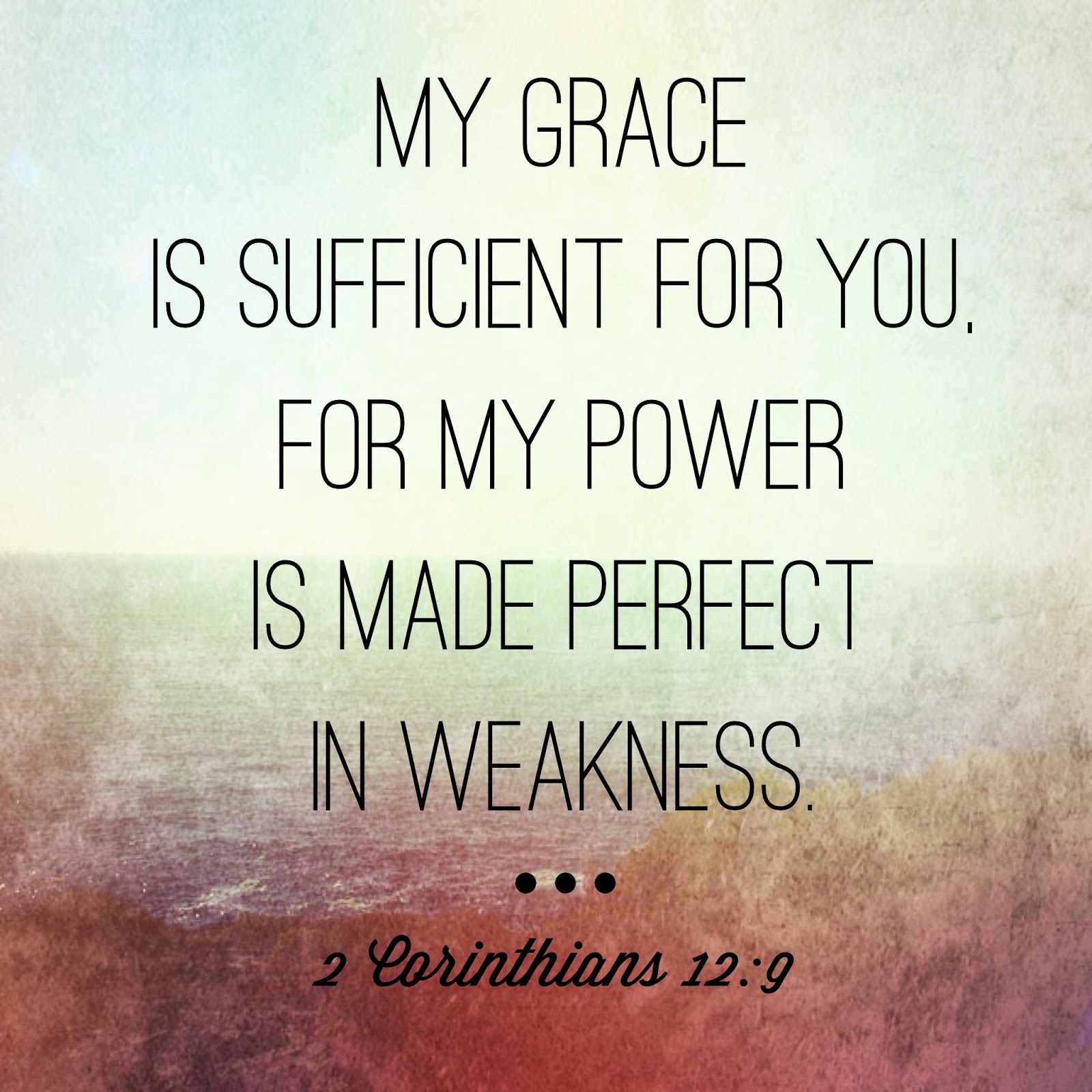 MOPS at Foothills Bible Church: Verse of the Week: 2 Corinthians 12:8-9