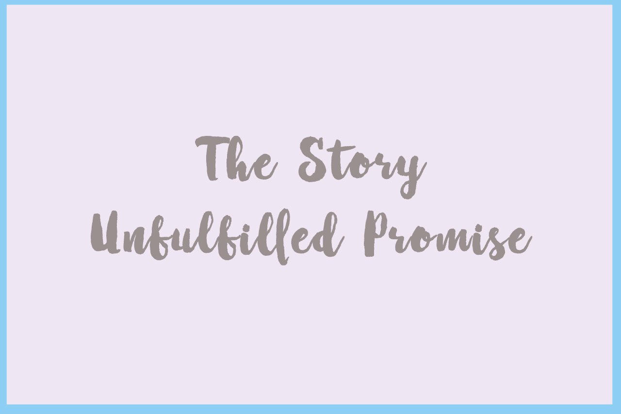 KATA PENA: The Story - Unfulfilled Promise