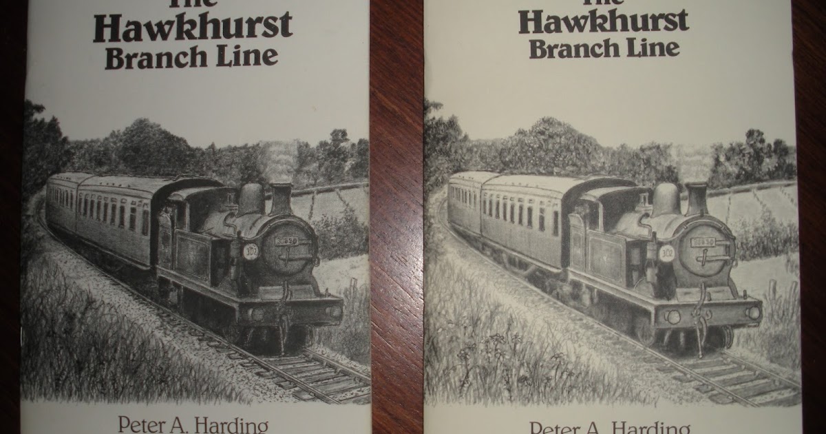 Friends of the Hawkhurst Line: The Hawkhurst Branch Line (3rd Edition)
