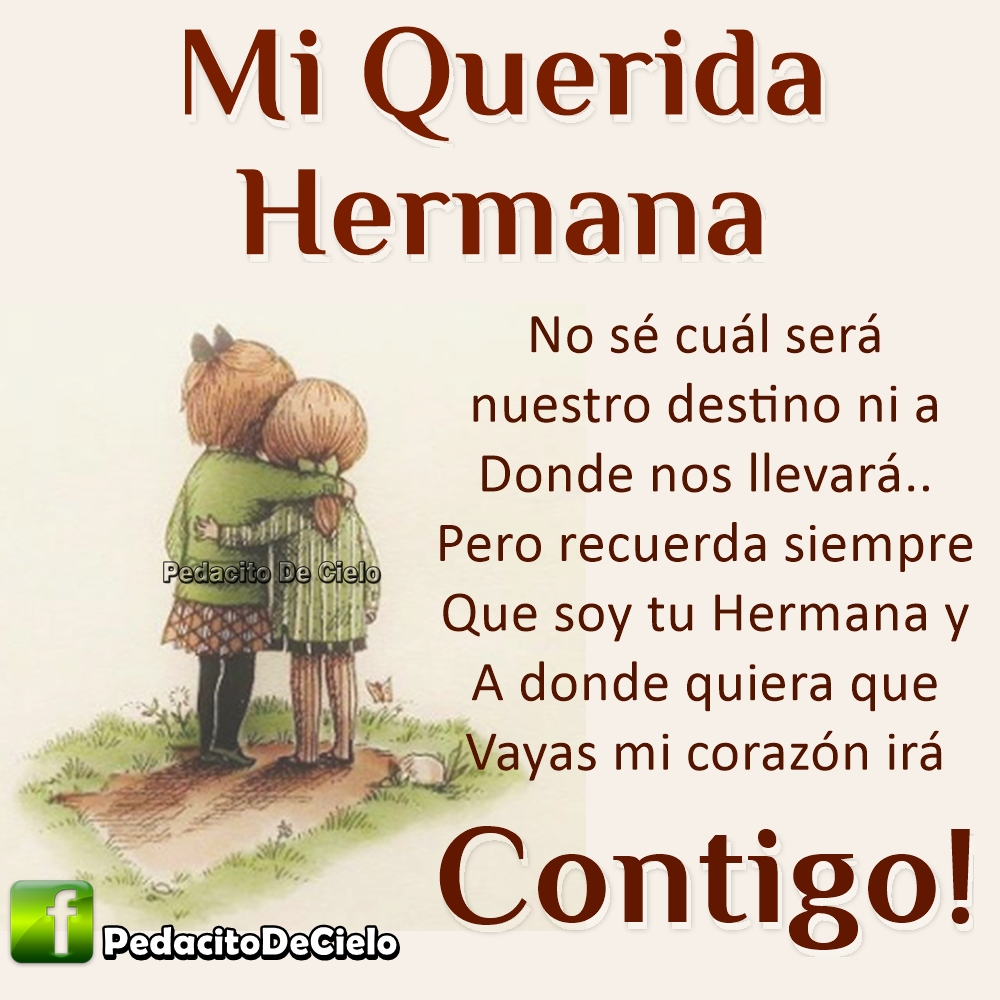 Bienvenidos: QUERIDA HERMANA