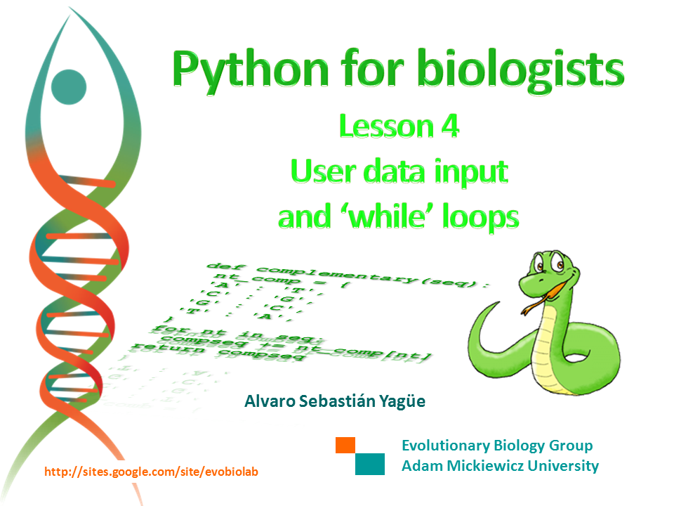 #!/perl/bioinfo: Curso de Python para biólogos - Lección 4. Entrada de datos y bucles while