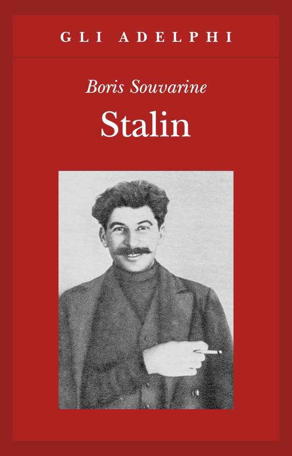 RED UTOPIA ROJA: «STALIN» DI BORIS SOUVARINE, di Andrea Furlan