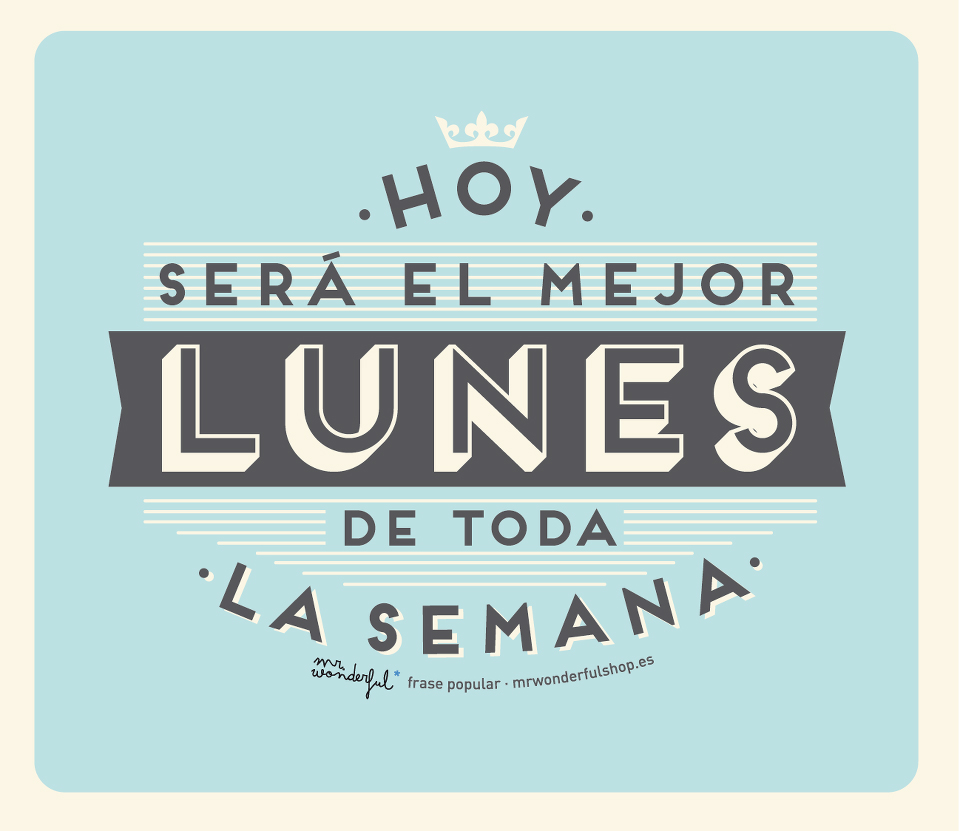 Imágenes con frases Feliz Lunes - IMÁGENES CON FRASES © LINDAS