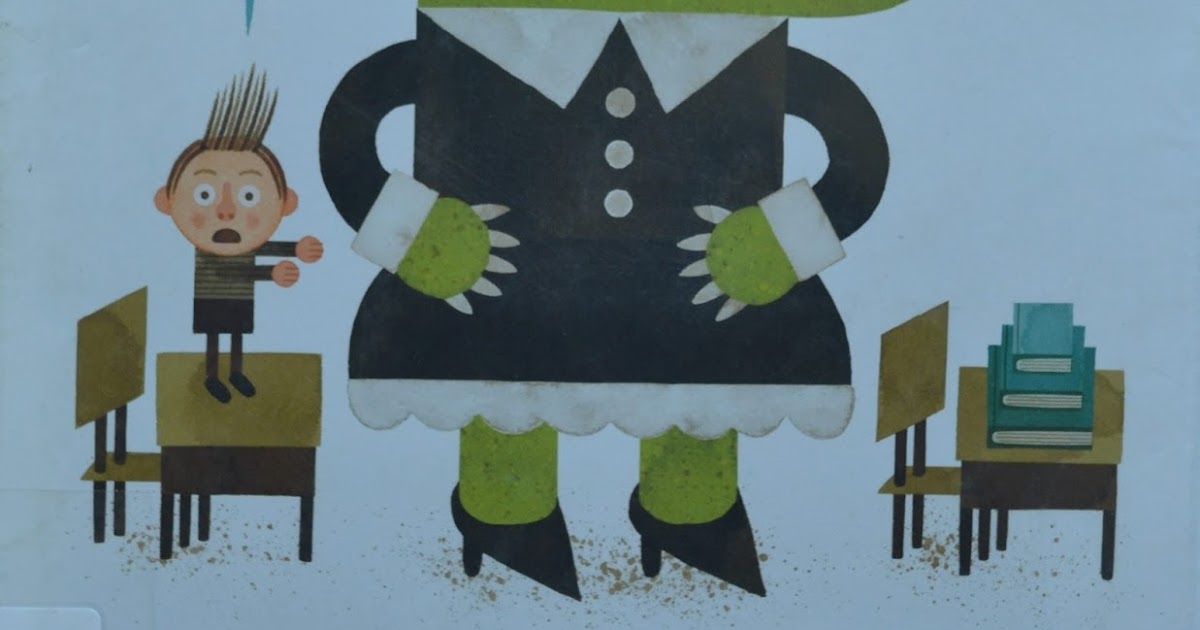 Book Blab - Blithering by a Book Lover: My Teacher Is a Monster! No, I ...