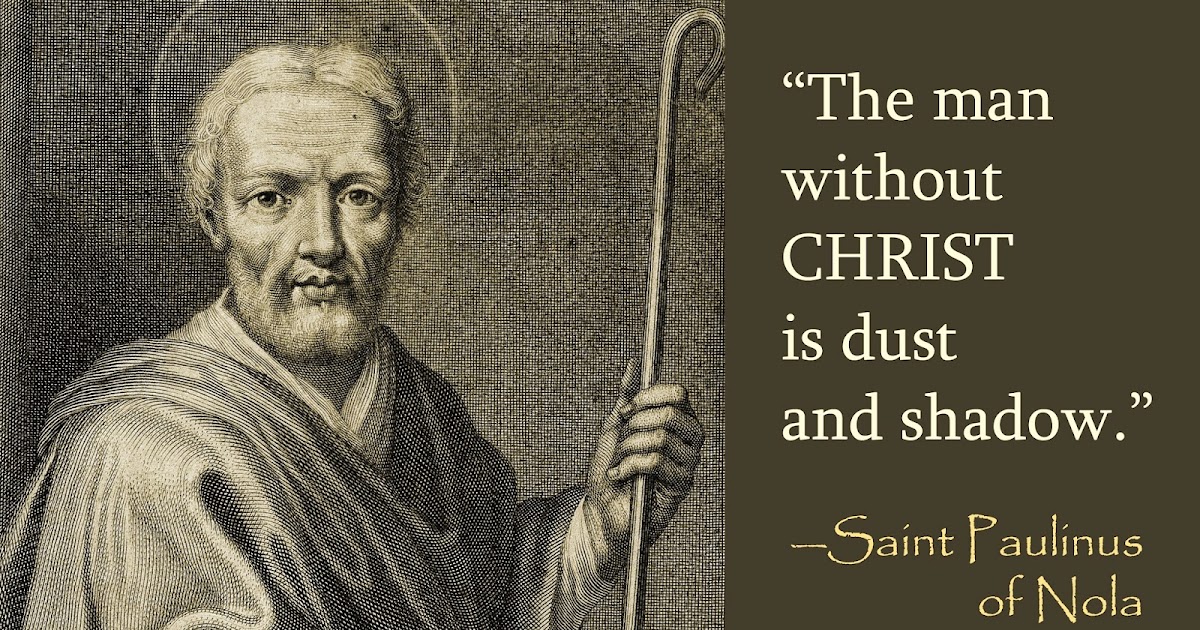 Gloria Romanorum: Paulinus of Nola ~ A Roman plutocrat who became a ...