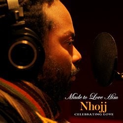 JAZZ CHILL : NHOJJ - MADE TO LOVE HIM: CELEBRATING LOVE