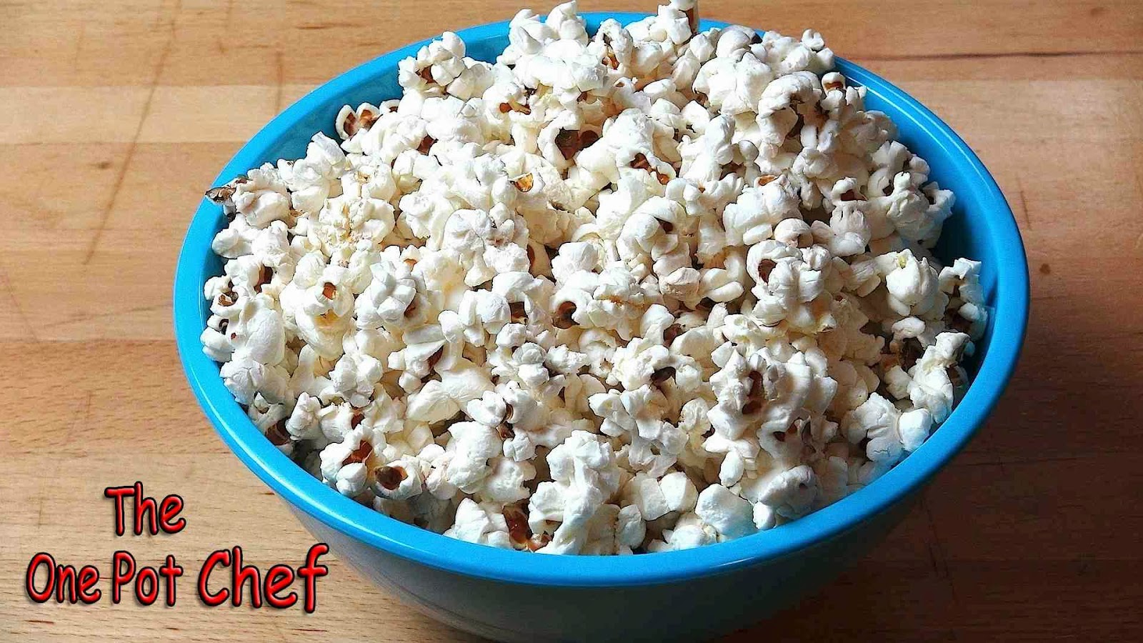 The One Pot Chef Show: Quick Tips: How To Make Popcorn
