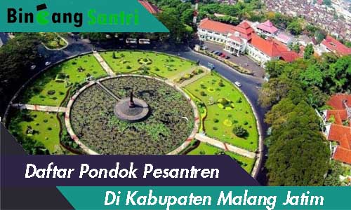 Daftar Pondok Pesantren Di Kabupaten Malang - Bincang Santri