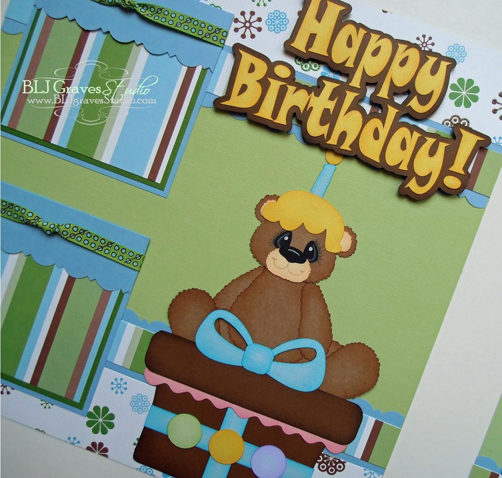 BLJ Graves Studio: Birthday Bears Scrapbook Pages