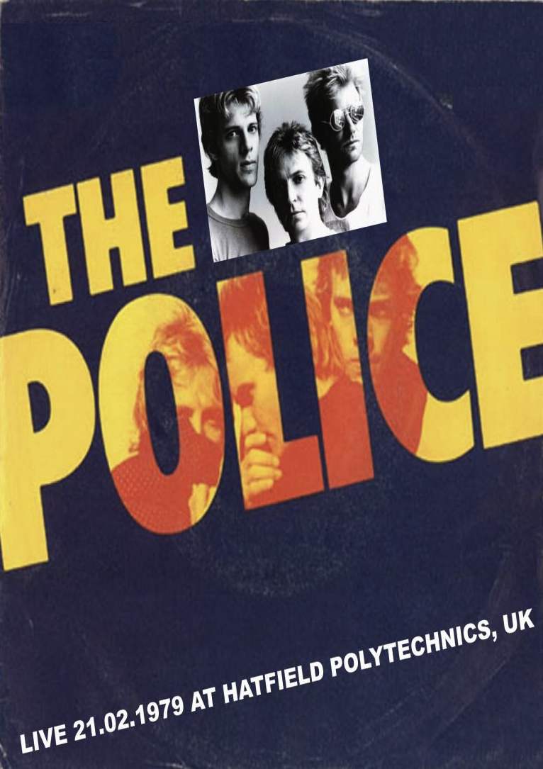bootleg addiction: Police: Live @ Hatfield Polytechnic 1979