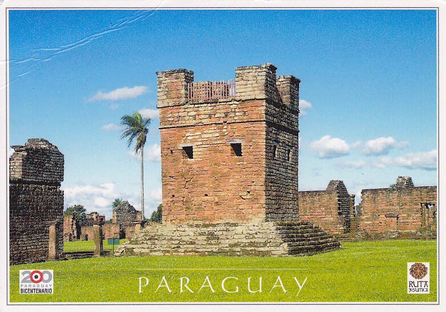My UNESCO World Heritage Postcards: Paraguay - Jesuit Missions of La ...