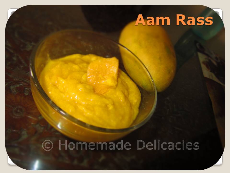 Homemade Delicacies: Aam Rass( Mango puree)