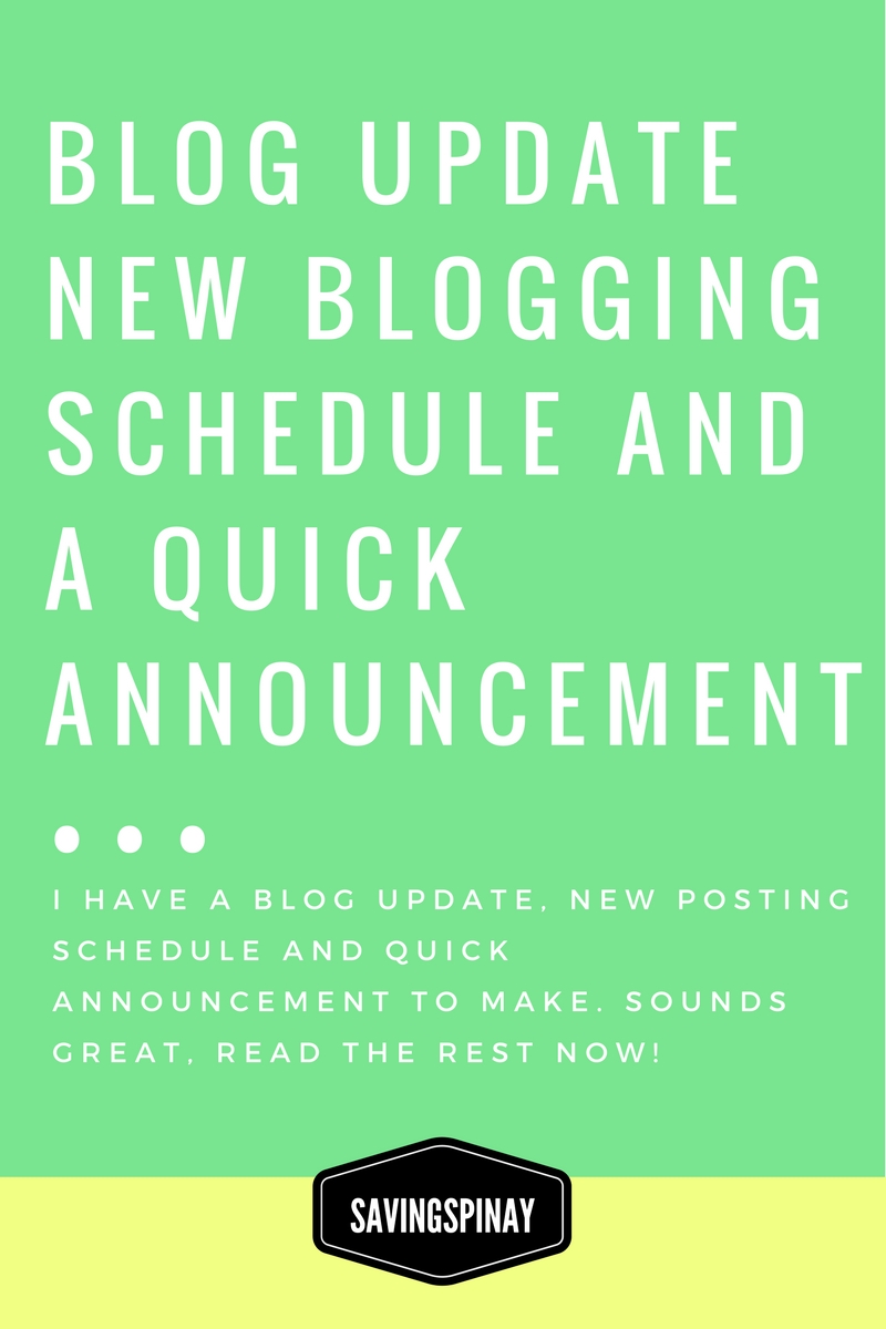 Blog Update, New Posting Schedule and Quick Announcement - SavingsPinay