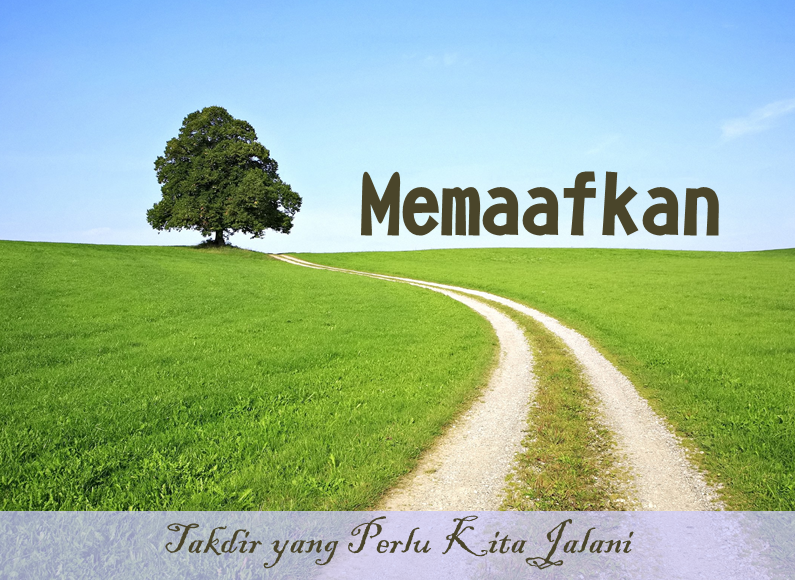 Makna Memaafkan yang Sesungguhnya ~ Santri Menulis