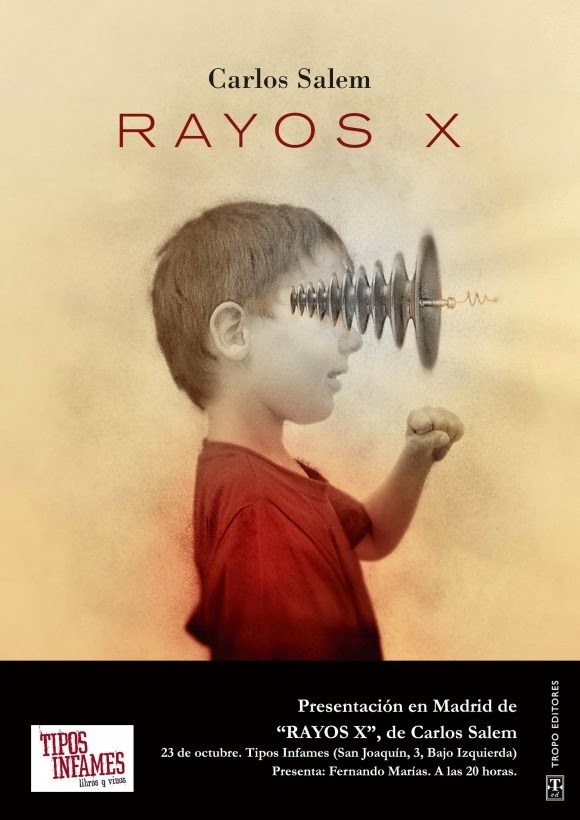 Presentación de "Rayos X" de Carlos Salem