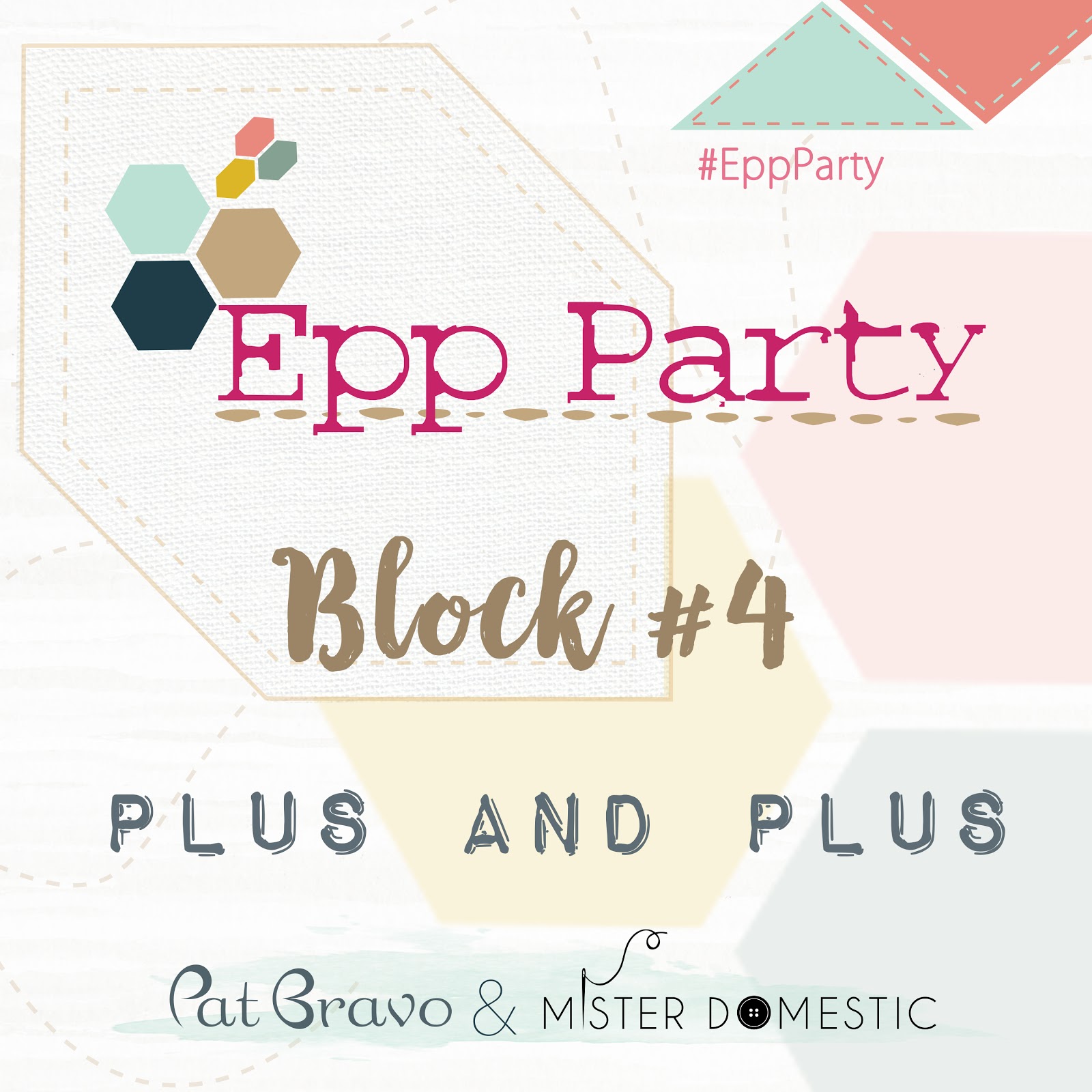 Pat Bravo Design : EPP Party Week 7 Plus and Plus Block