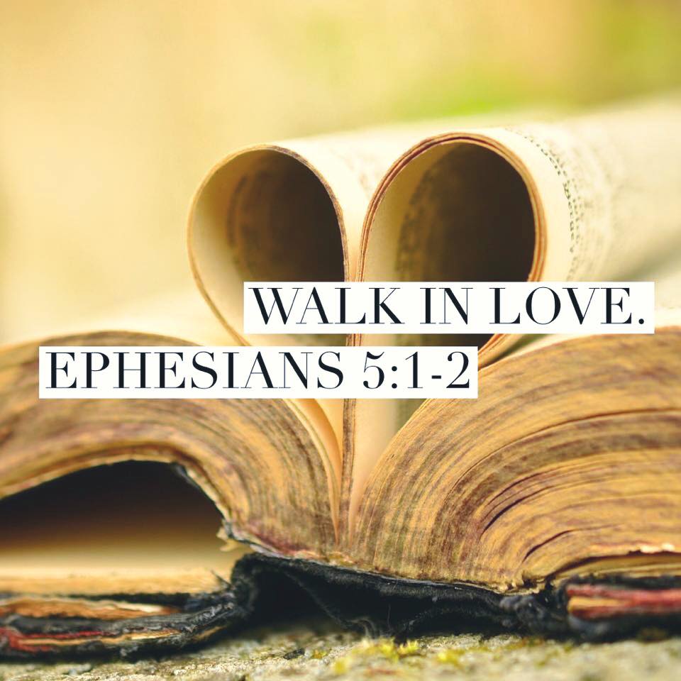 Growing Up In The Word : Walk In Love