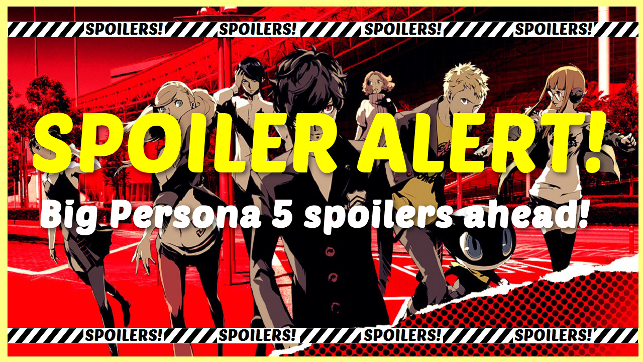 JRPG Jungle: The Spoiler Awards: Persona 5 (FULL SPOILERS)